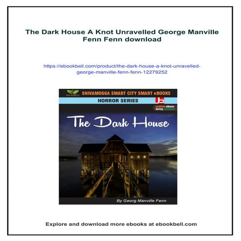 The Dark House A Knot Unravelled George Manville Fenn Fenn | PDF