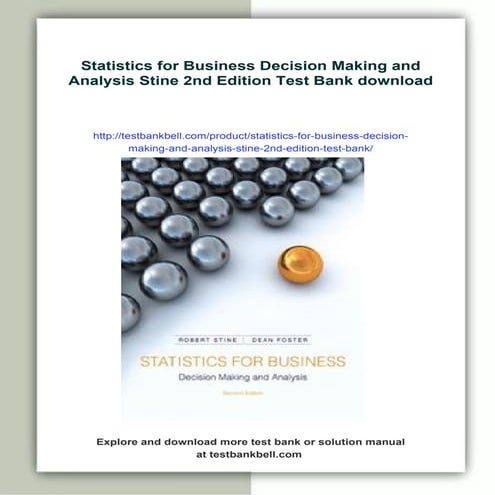 Statistics for Business Decision Making and Analysis Stine 2nd Edition ...