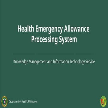 Health Emergency Allowance Processing System-Orientation.pptx