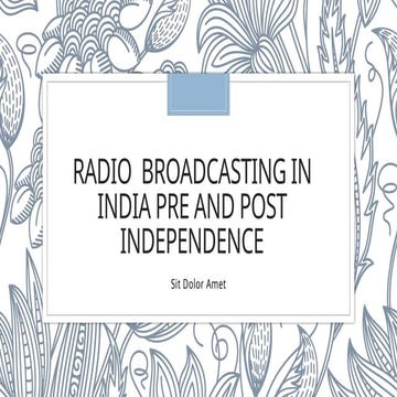 614811091-Radio-broadcasting-in-india-pre-and-post-independence-ppt.pptx | World/International ...