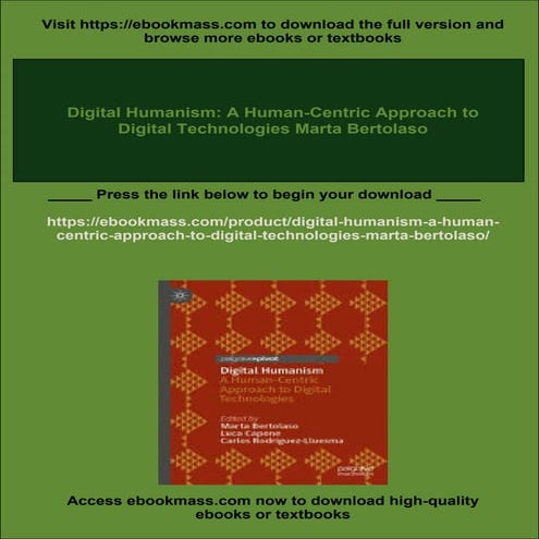 Digital Humanism: A Human-Centric Approach to Digital Technologies Marta Bertolaso | PDF
