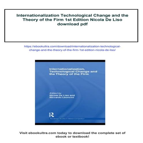Internationalization Technological Change and the Theory of the Firm ...