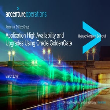 Application High Availability and Upgrades Using Oracle GoldenGate | PPT