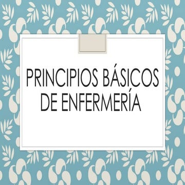 Principios fundamentales de enfermería | PPTX