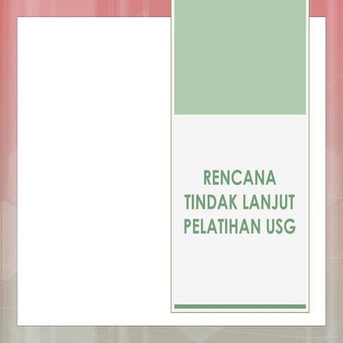 RTL-PELATIHAN USG TERBATAS UNTUK DOKTER UMUM.pptx