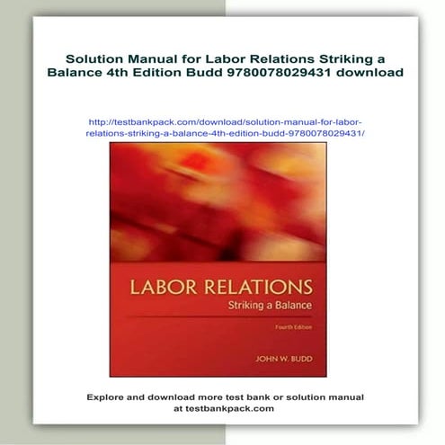 Solution Manual for Labor Relations Striking a Balance 4th Edition Budd ...