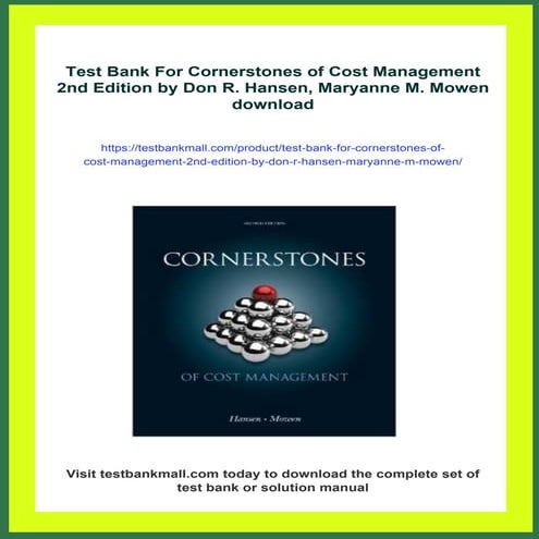 Test Bank For Cornerstones of Cost Management 2nd Edition by Don R ...