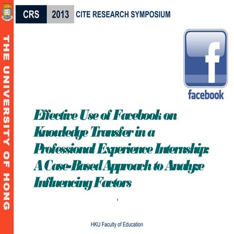 Effective Use of Facebook on Knowledge Transfer in a Professional ...