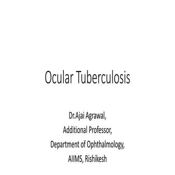 620_Ocular_Tuberculosis.pptx | Eye and Vision Conditions | Diseases and Conditions