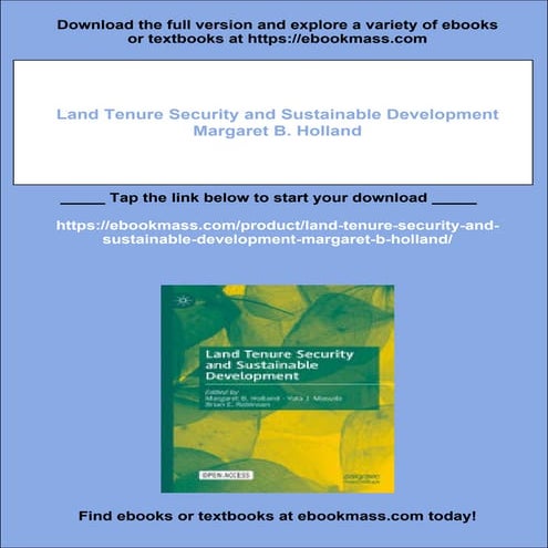 Land Tenure Security and Sustainable Development Margaret B. Holland | PDF