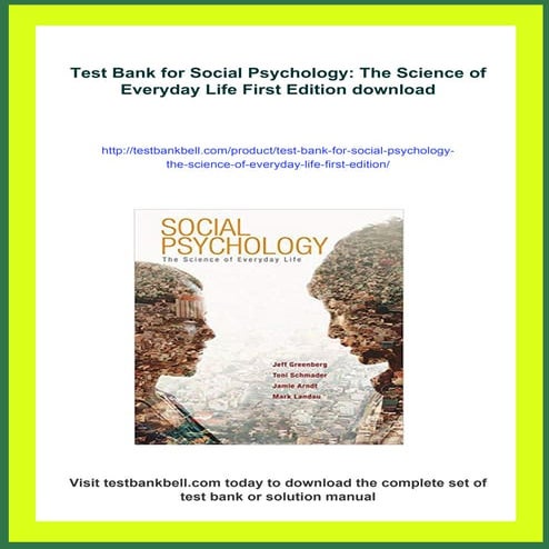 Test Bank for Social Psychology: The Science of Everyday Life First ...