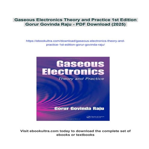 Gaseous Electronics Theory and Practice 1st Edition Gorur Govinda Raju | PDF