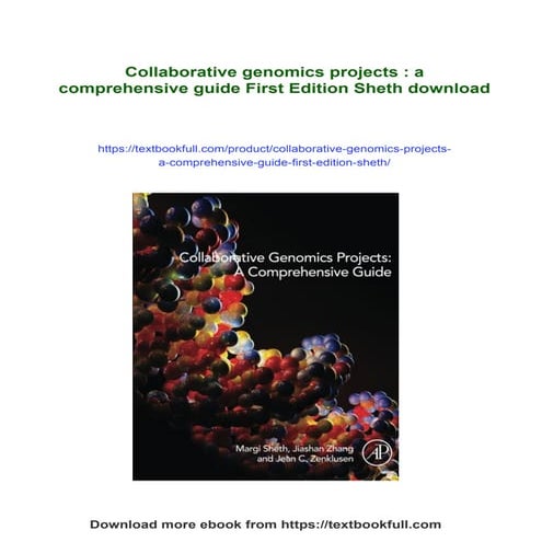 Collaborative genomics projects : a comprehensive guide First Edition Sheth | PDF
