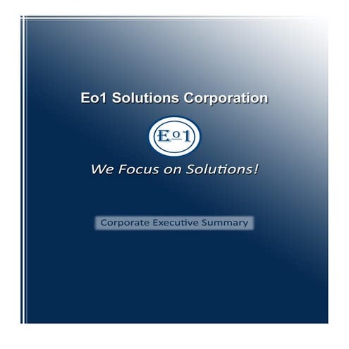 Eo1 Solutions EXECUTIVE SUMMARY | PDF