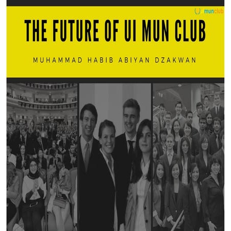 The future of UI MUN Club FIX | PDF