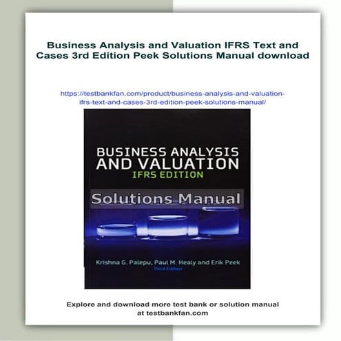 Business Analysis and Valuation IFRS Text and Cases 3rd Edition Peek ...