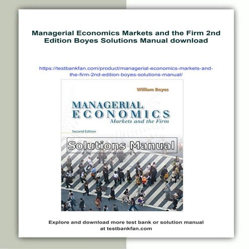 Managerial Economics Markets and the Firm 2nd Edition Boyes Solutions ...