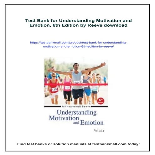 Test Bank for Understanding Motivation and Emotion, 6th Edition by ...