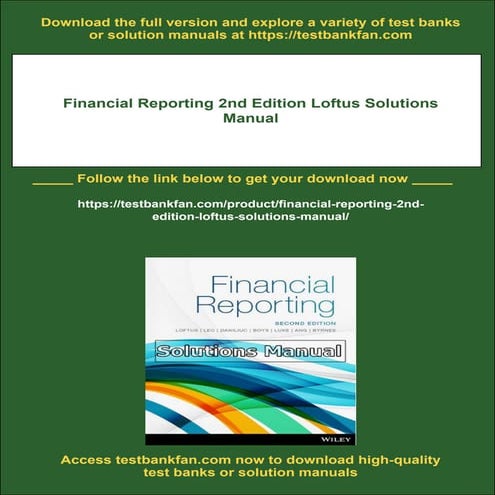 Financial Reporting 2nd Edition Loftus Solutions Manual | PDF