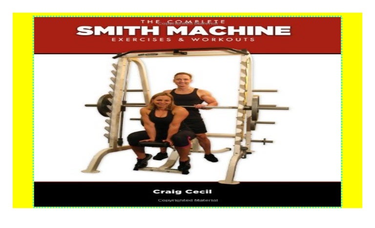 Smith machine exercise chart pdf - girlret