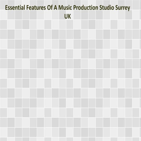 Essential Features Of A Music Production Studio Surrey UK | PPTX | Digital Audio | Computer ...