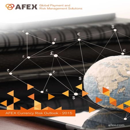 Afex_Currency_Risk_Outlook_2015 | PDF | Stocks and Bonds | Personal Investing