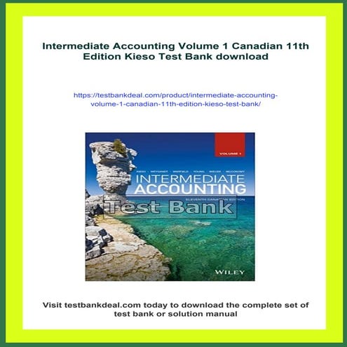Intermediate Accounting Volume 1 Canadian 11th Edition Kieso Test Bank ...