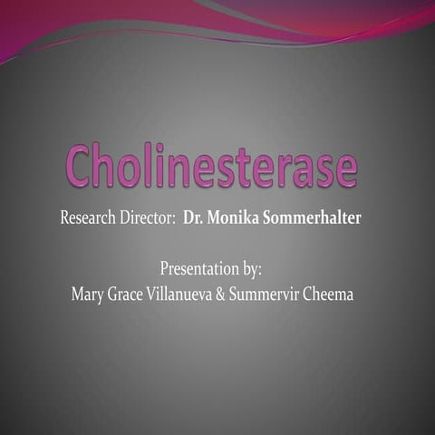 Cholinesterase | PPTX