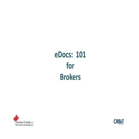 eDocs for Brokers Presentation | PPT