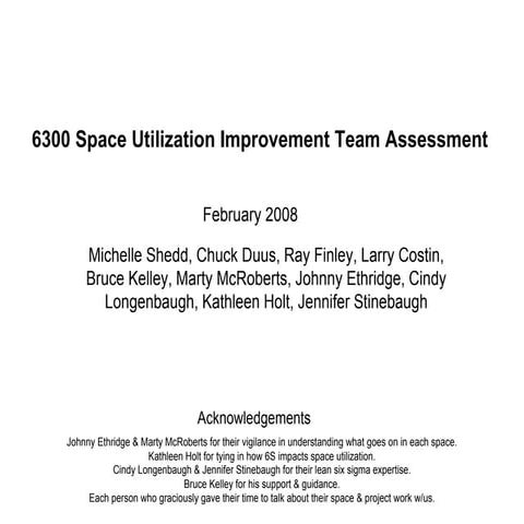 6300 Space Utilization Improvement Team Initial Assessment | PPT