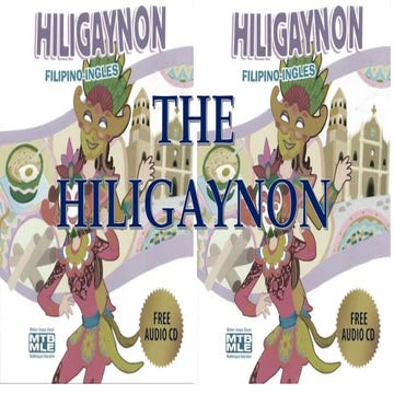 630599010-The-Hiligaynon in the Philippines.pptx