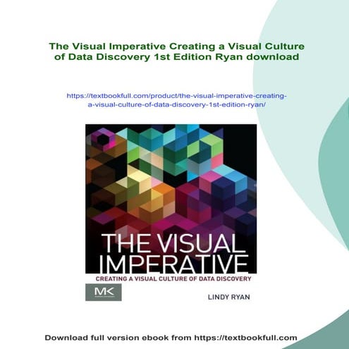 The Visual Imperative Creating a Visual Culture of Data Discovery 1st ...