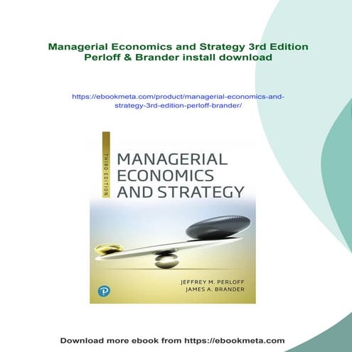 Managerial Economics and Strategy 3rd Edition Perloff & Brander | PDF