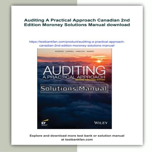 Auditing A Practical Approach Canadian 2nd Edition Moroney Solutions Manual | PDF