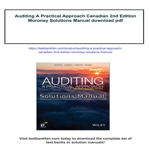 Auditing A Practical Approach Canadian 2nd Edition Moroney Solutions Manual | PDF