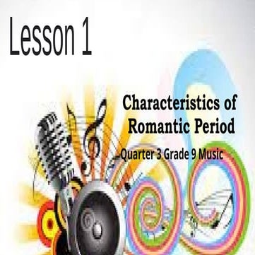 637259274-MUSIC-OF-THE-ROMANTIC-PERIOD-P | PPTX