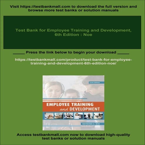 Test Bank for Employee Training and Development, 6th Edition : Noe | PDF