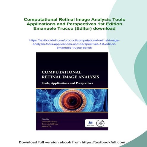 Computational Retinal Image Analysis Tools Applications and ...