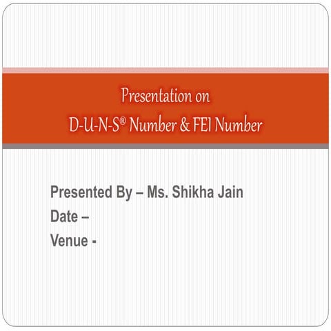 D-U-N-S & FEI Number | PPTX