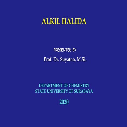 Alkil halida ; subtitusi dan eliminasi | PPTX