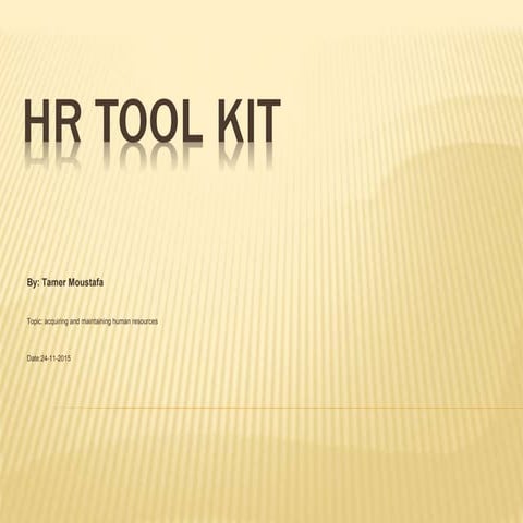 HR tool kit,,,by Tamer Moustafa | PPTX