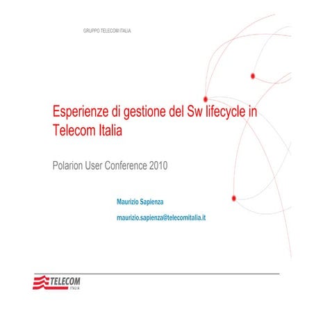 Esperienze di gestione del sw lifecycle in Telecom Italia | PPT