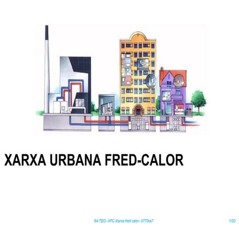 64-TEO- XFC-Xarxa fred calor- 0770ra7.pdf