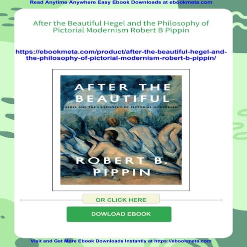 After the Beautiful Hegel and the Philosophy of Pictorial Modernism Robert B Pippin | PDF