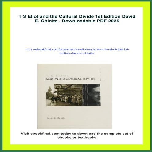T S Eliot and the Cultural Divide 1st Edition David E. Chinitz | PDF
