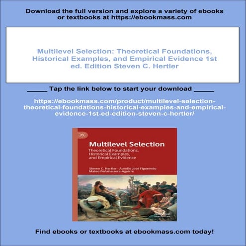 Multilevel Selection: Theoretical Foundations, Historical Examples, and ...