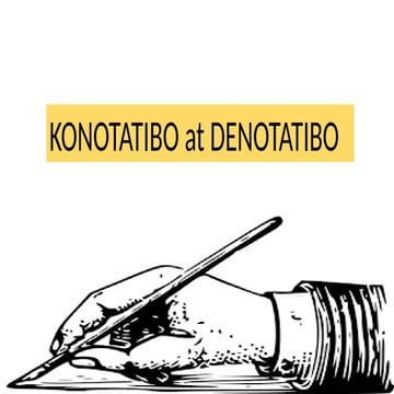 642766977-KONOTATIBO-at-DENOTATIBO-pptx.pptx