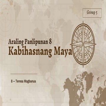 643224726-GROUP-5-KABIHASNANG-MAYA-pptx.pptx