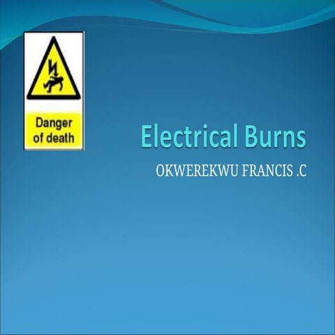 Electrical-Burns effect on OT performance .ppt