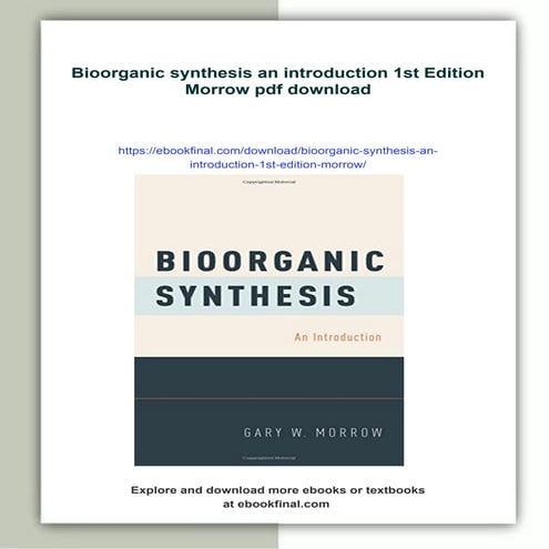 Bioorganic synthesis an introduction 1st Edition Morrow | PDF